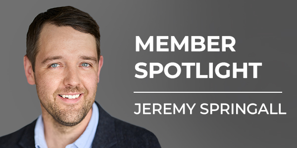 Member Spotlight: Jeremy Springall