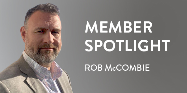 Member Spotlight: Rob McCombie
